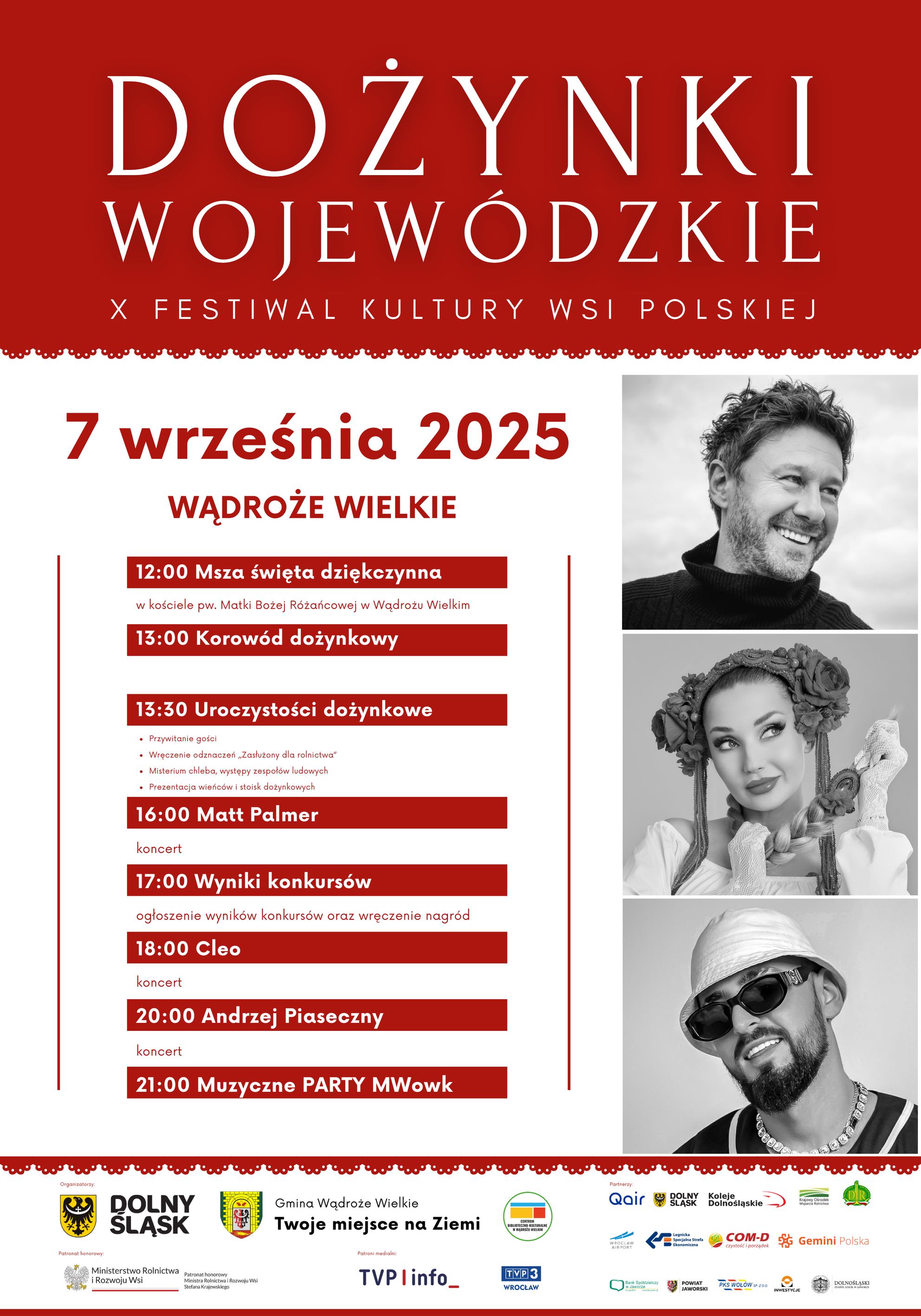 W imieniu organizatorów serdecznie zapraszamy na Dożynki Wojewódzkie – X Festiwal Kultury Wsi ...